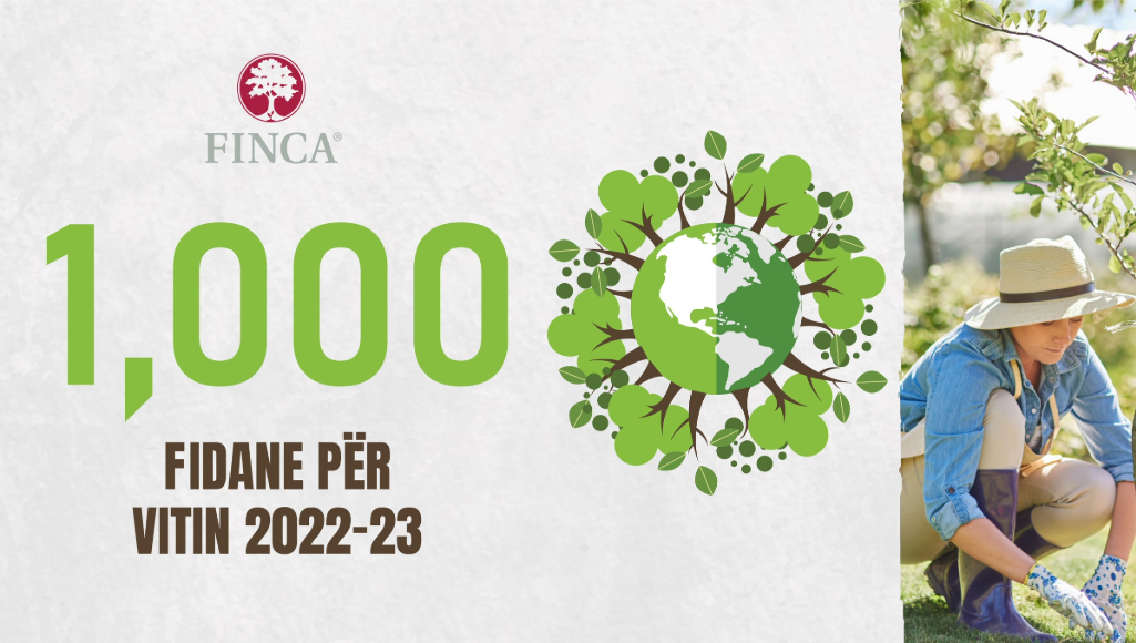 FINCA Kosovë mbjell 1000 fidane për vitin 2022-2023 | FINCA Kosovo